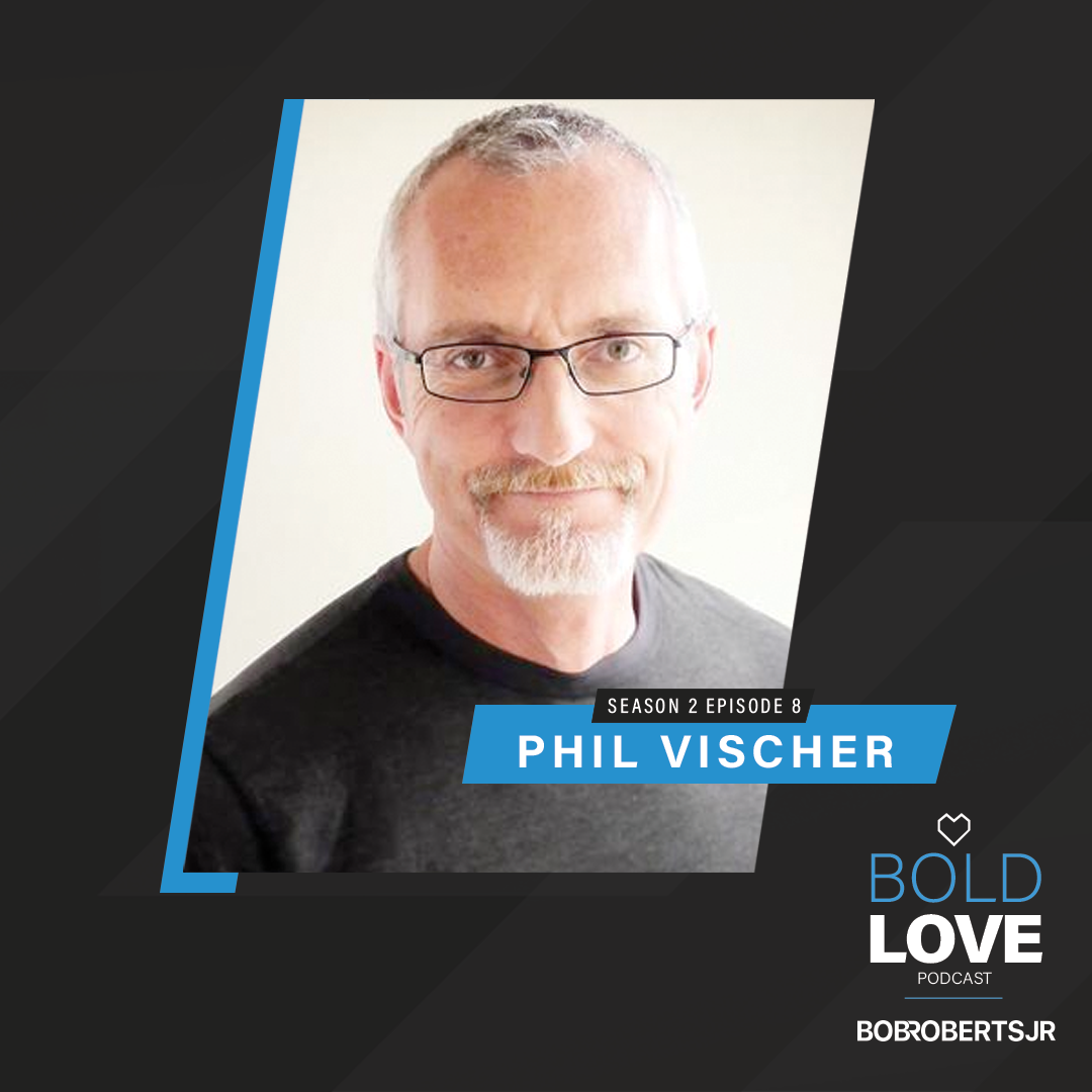 S2E8 - Phil Vischer | Bob & Phil’s Excellent Adventure into Church ...